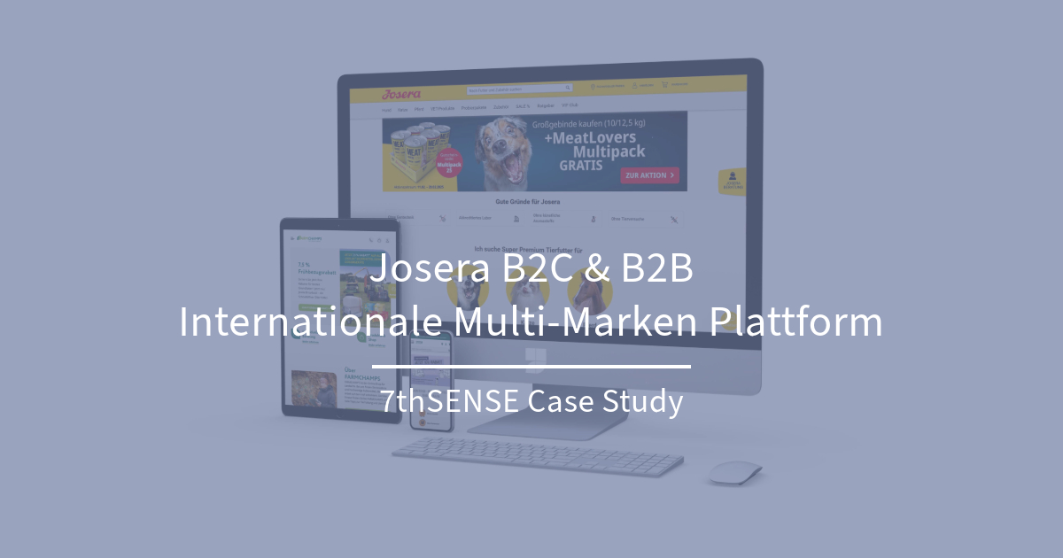Josera B2C & B2B Magento Plattform | 7thSENSE